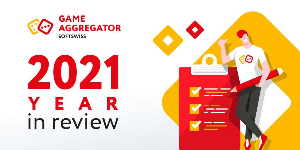 Game Aggregator Takes Stock of 2021 | SOFTSWISS